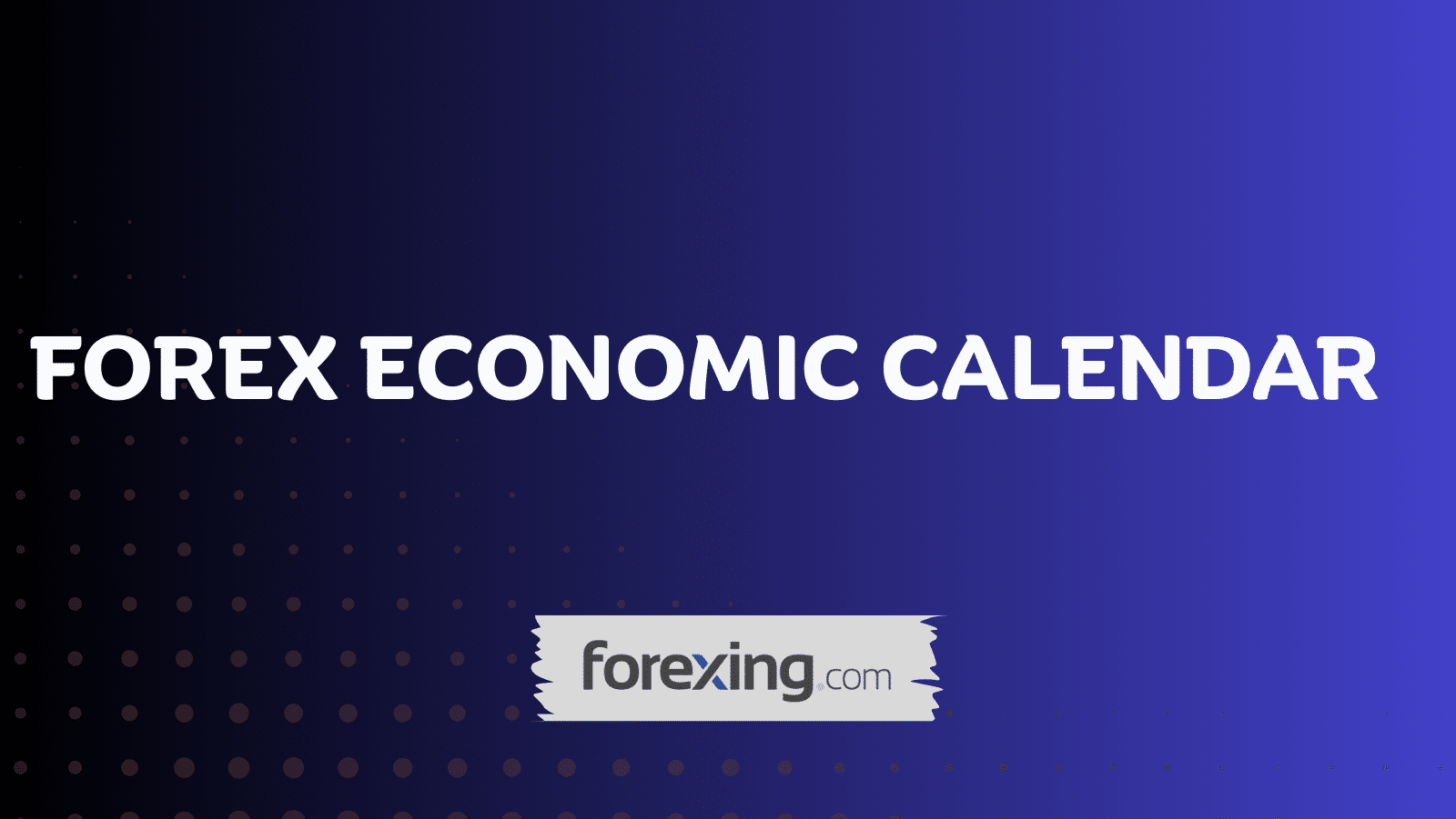 Live Forex Economic Calendar April, 2026 | Forexing.com